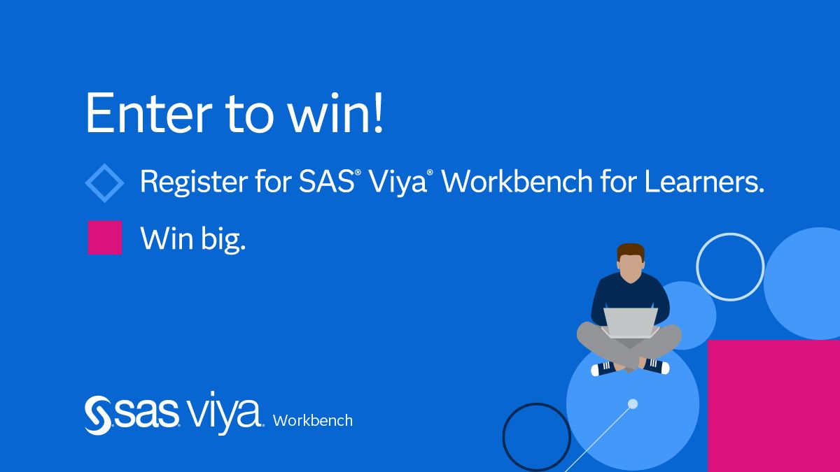 Win Big with the SAS Viya Workbench for Learners Contest! - SAS Support ...
