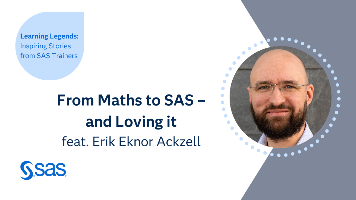 Learning Legends | From Maths to SAS – and Loving It - SAS Support ...