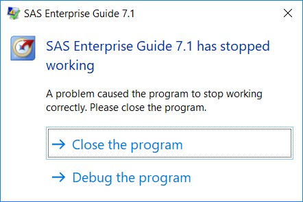 Solved: SAS Enterprise Guide 7.15 crashing when running selected items ...