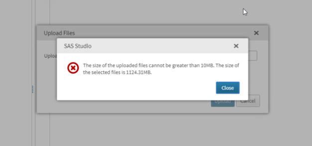 How to change upload size 10MB to bigger size in SAS Viya Studio - SAS Support Communities