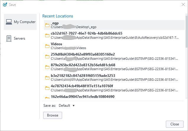 EG: Save as, Recent Locations, Windows, AppData - SAS Support Communities