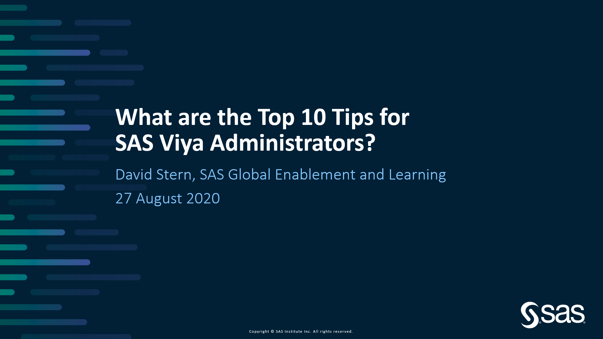 What are the Top 10 Tips for SAS Viya Administrators? - SAS Support ...