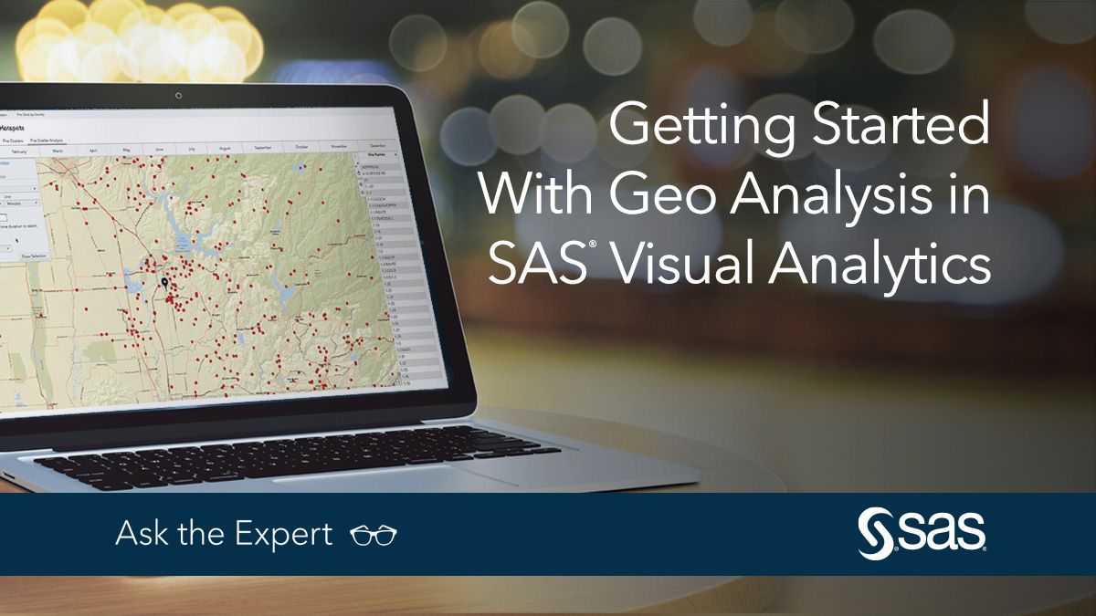 Getting Started with Geo Analytics in SAS Visual Analytics