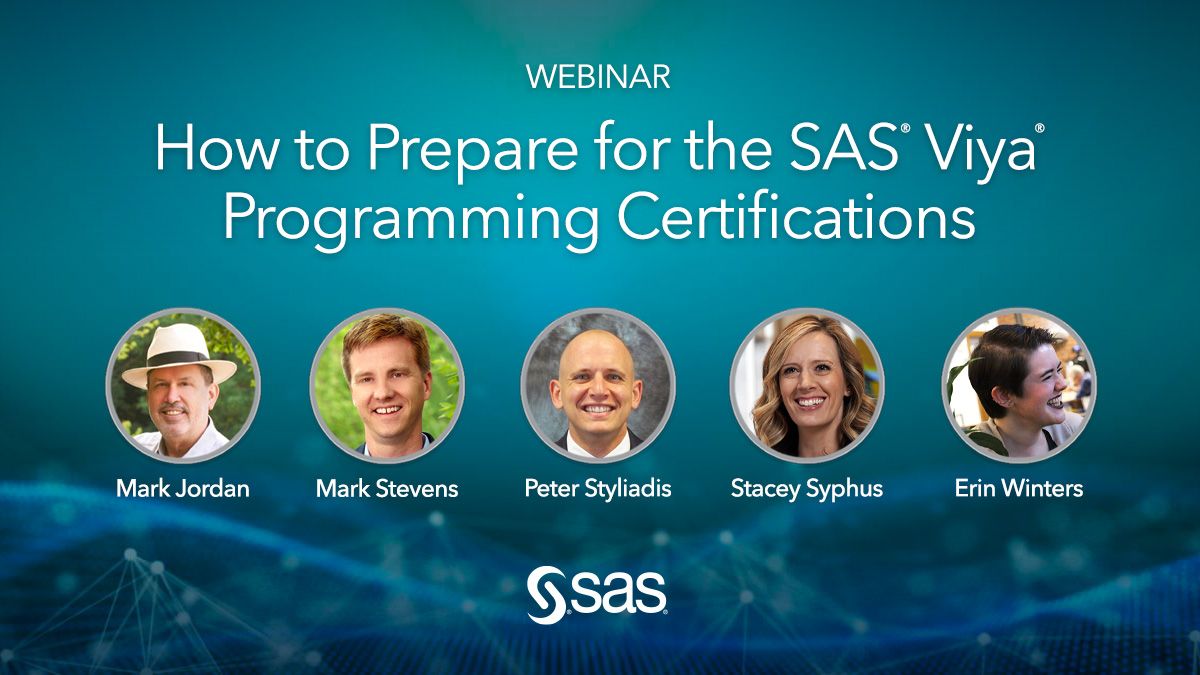 Free webinar on How to Prepare for the SAS Viya Programming Certificat... - SAS Support Communities