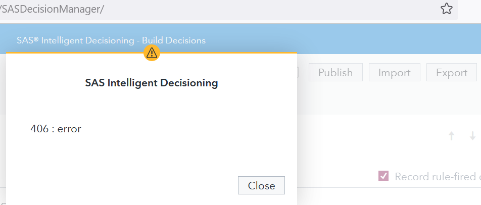 Solved: SAS Viya 3.5 Intelligent Decisioning ERROR exporting rules ...