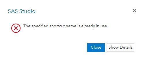 Solved: Remove shortcut - SAS Support Communities