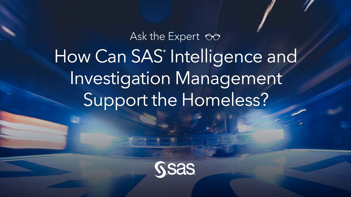 How Can SAS® Intelligence and Investigation Management Support the Hom ...