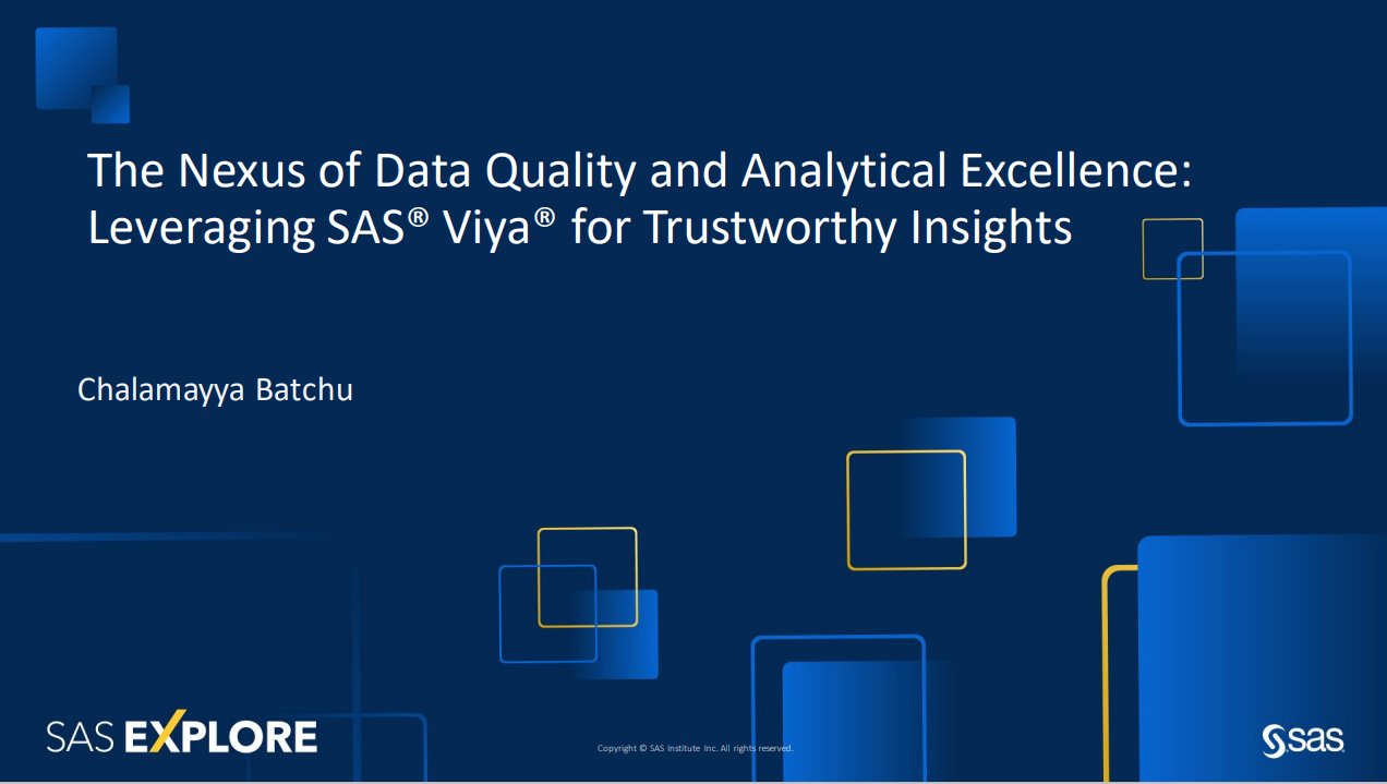 The Nexus of Data Quality and Analytical Excellence: Leveraging SAS® V... - SAS Support Communities