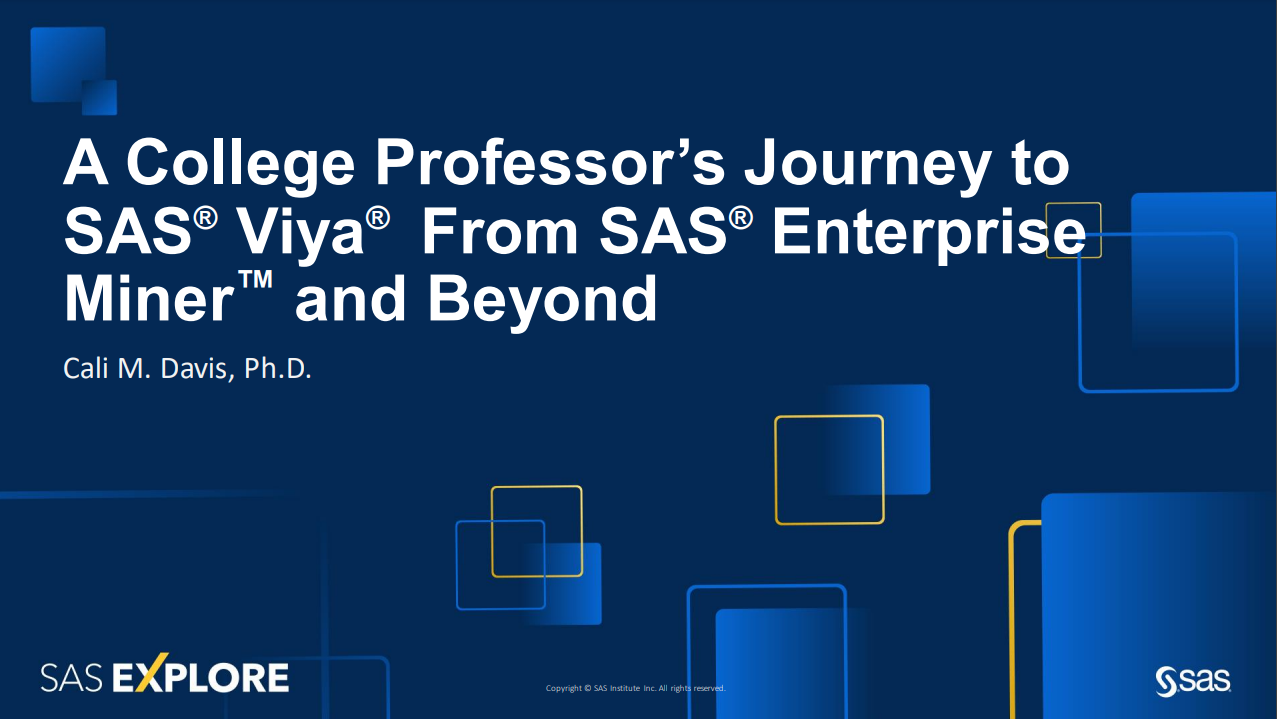 A College Professors Journey To Sas® Viya® From Sas® Enterprise Miner Sas Support Communities
