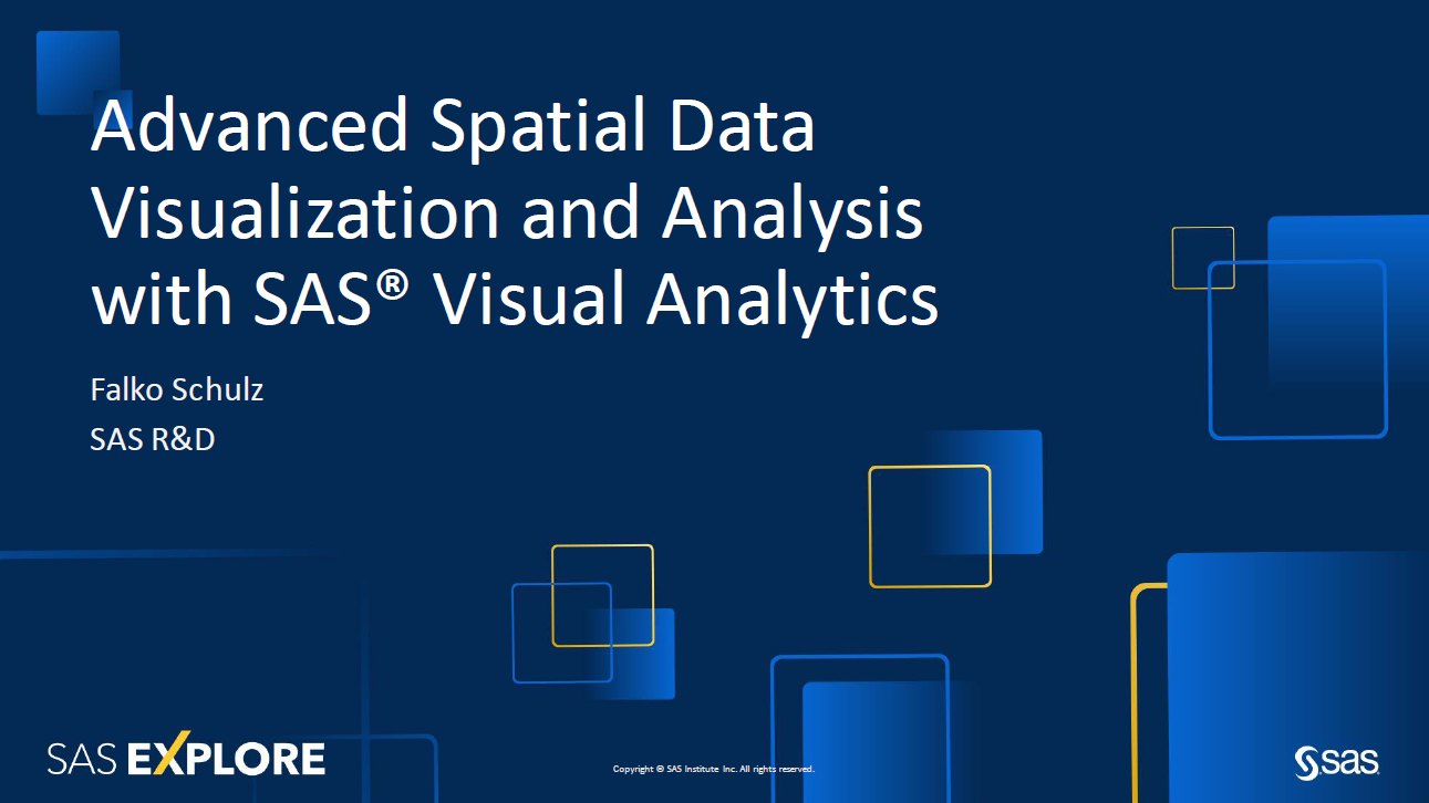 Advanced Spatial Data Visualization and Analysis With SAS® Visual Anal... - SAS Support Communities