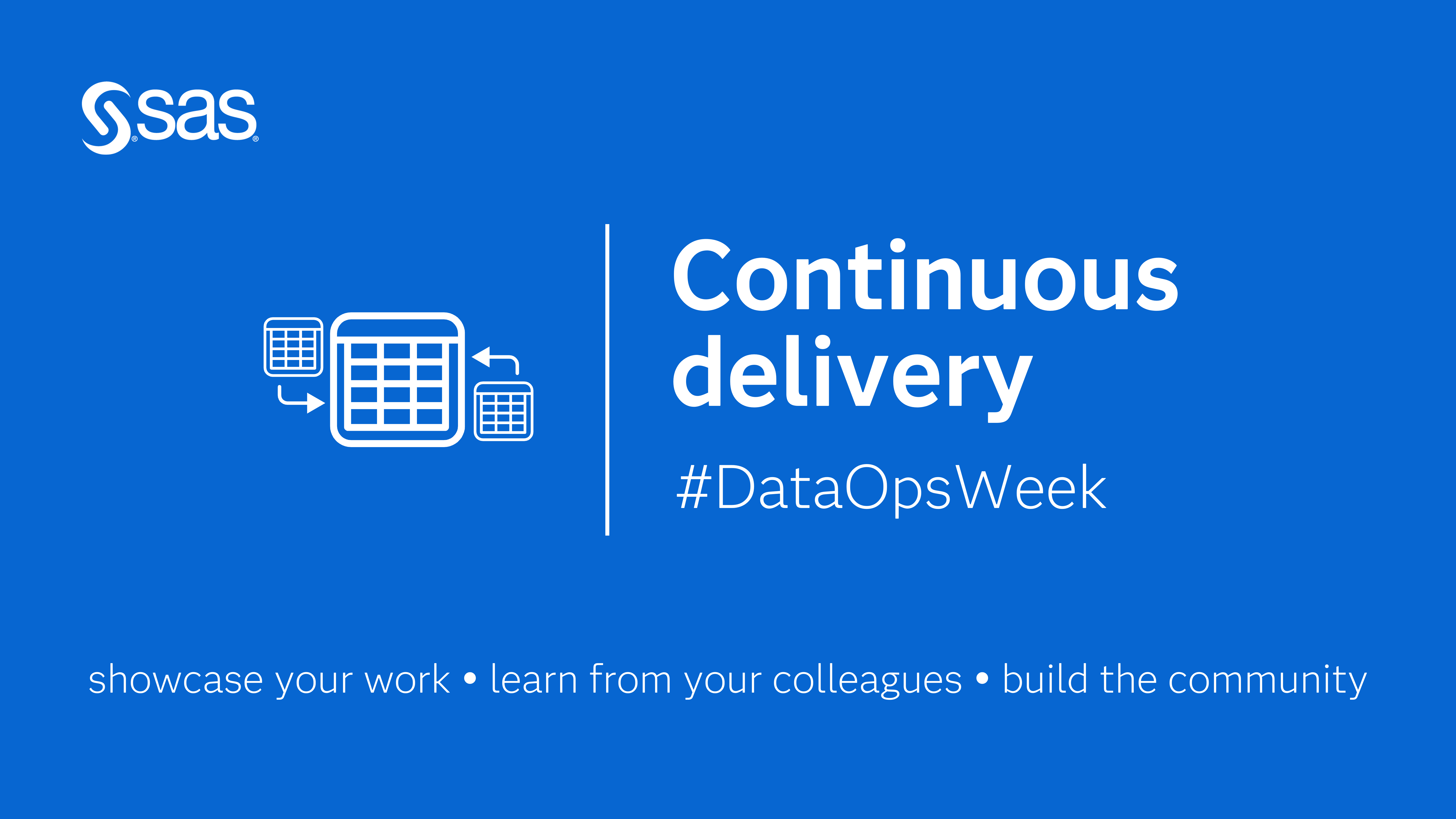 DataOpsWeek - Continuous delivery - SAS Support Communities