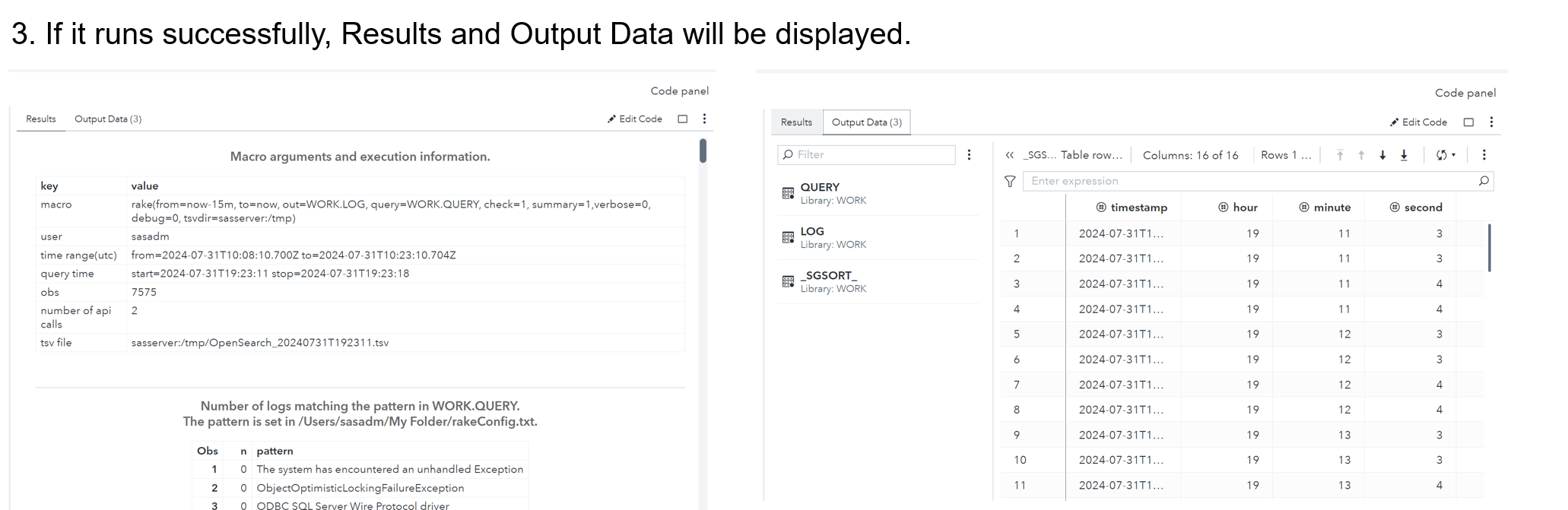Rake is a custom step and macro to extract Viya logs - SAS Support Communities